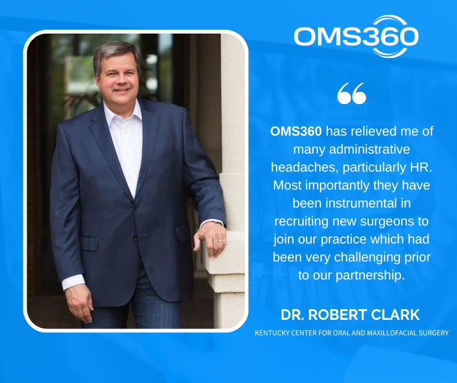 Oral Surgeon Support Organization | OMS360, Cumming, GA